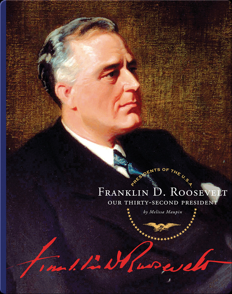 Franklin D. Roosevelt Book by Melissa Maupin | Epic