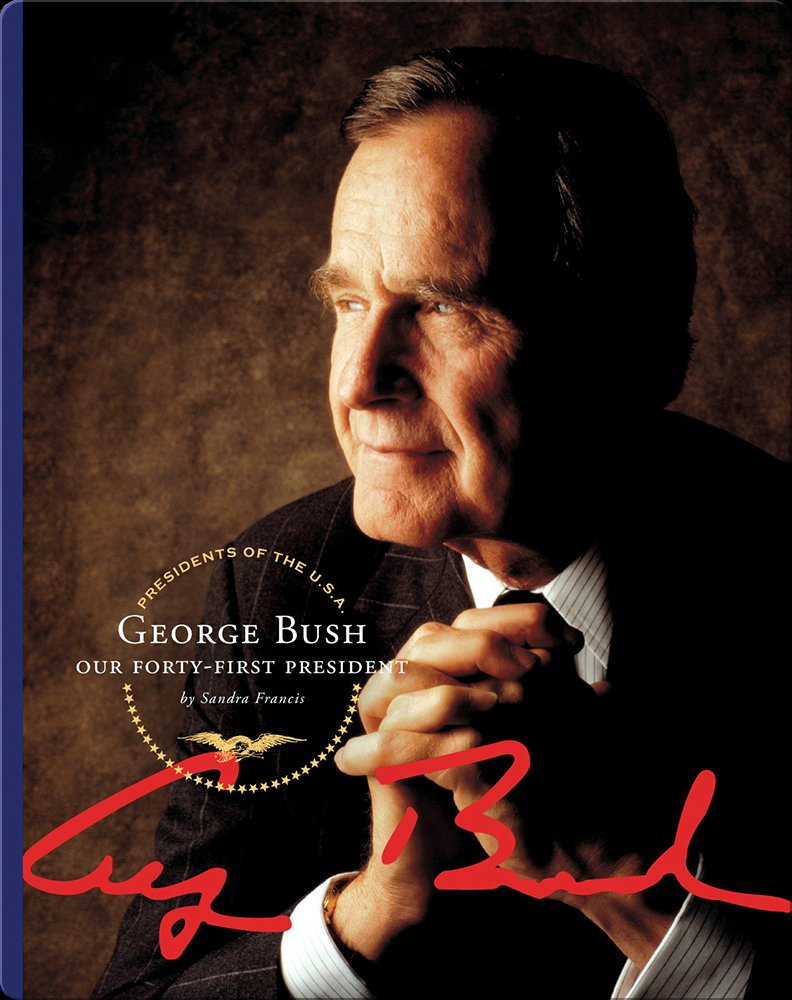 George Bush Book by Sandra Francis | Epic