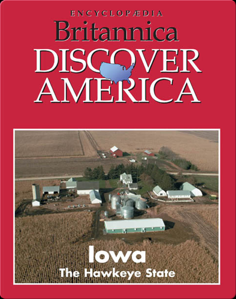 Iowa: The Hawkeye State Book by Britannica Digital Learning | Epic