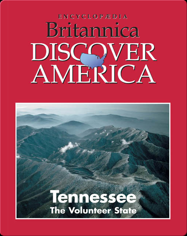 Tennessee: The Volunteer State Book by Britannica Digital Learning | Epic