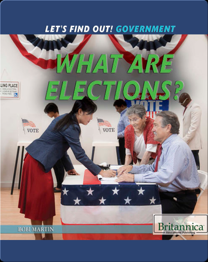 What Are Elections? Book by Bobi Martin | Epic