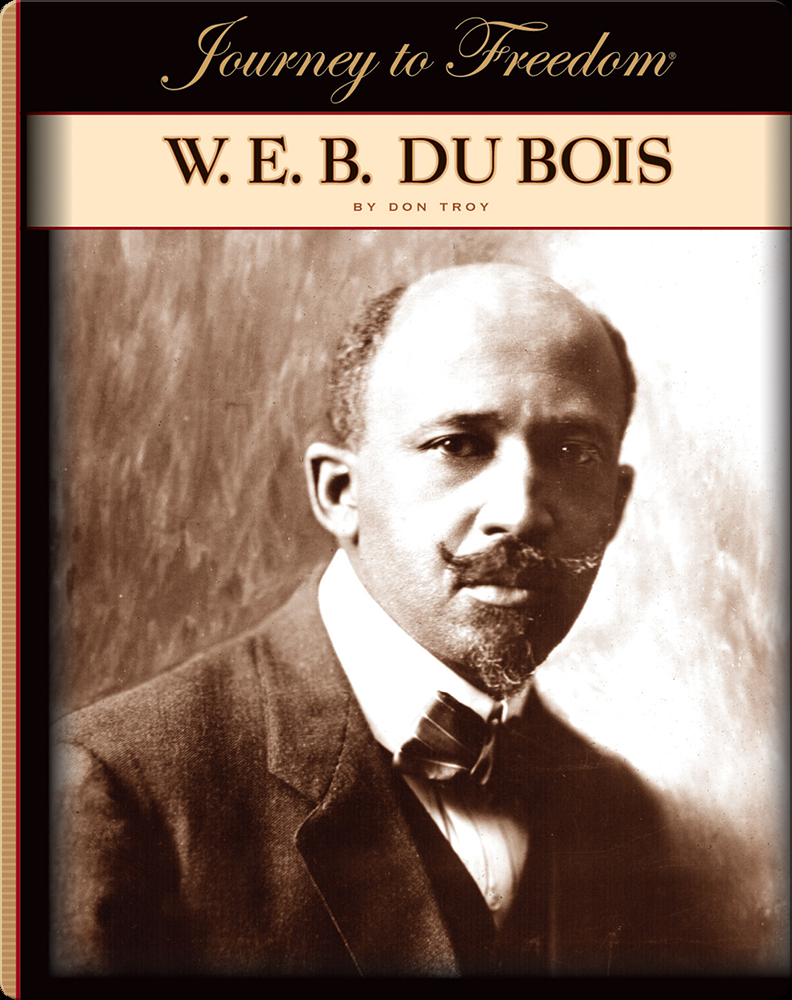 W.E.B. Du Bois Book by Don Troy | Epic