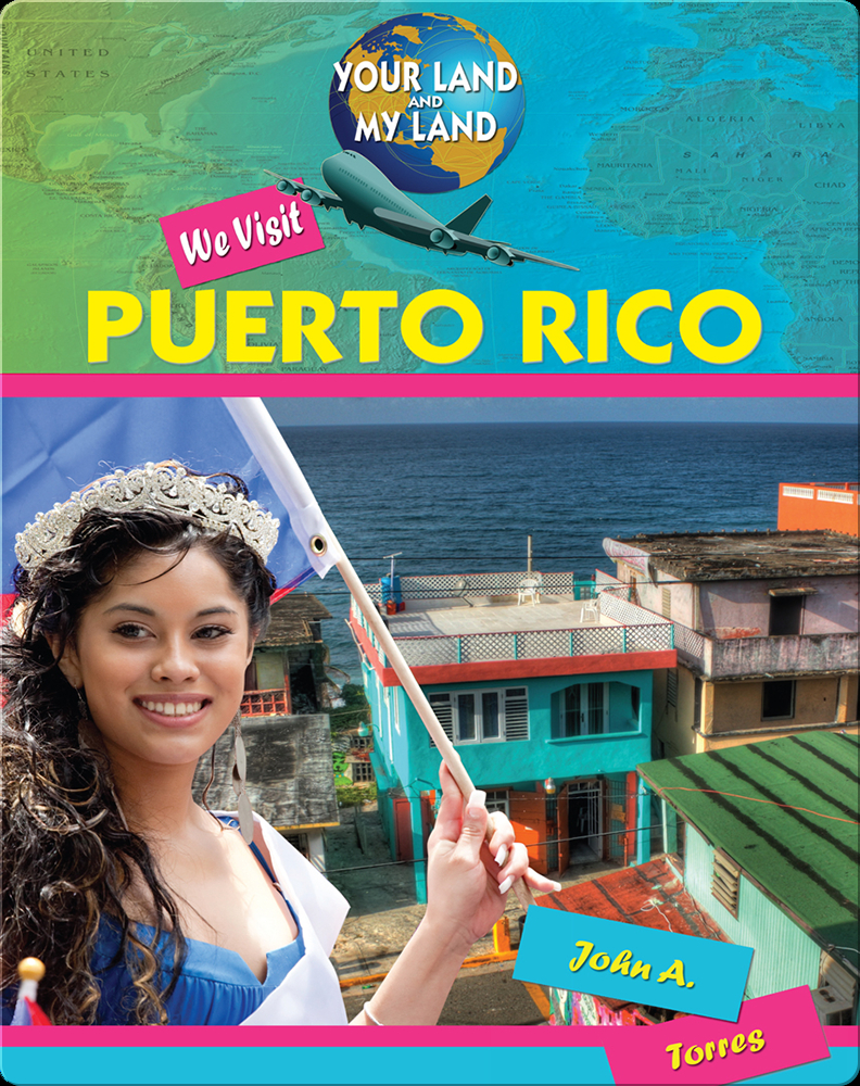 We Visit Puerto Rico Book by John Torres | Epic