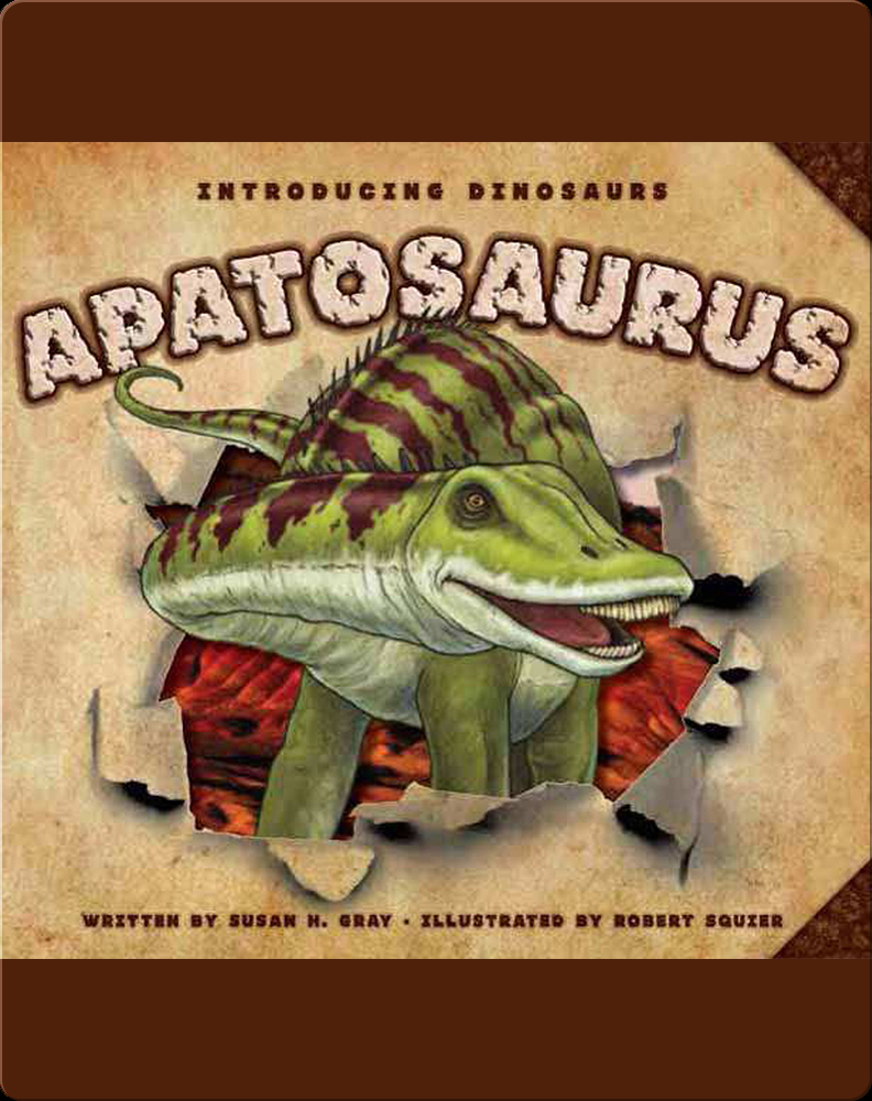 Apatosaurus Book by Susan H. Gray | Epic