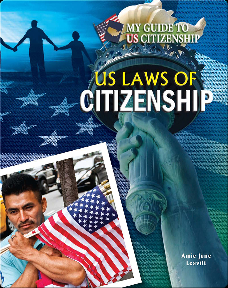 US Laws of Citizenship Book by Amie Jane Leavitt | Epic