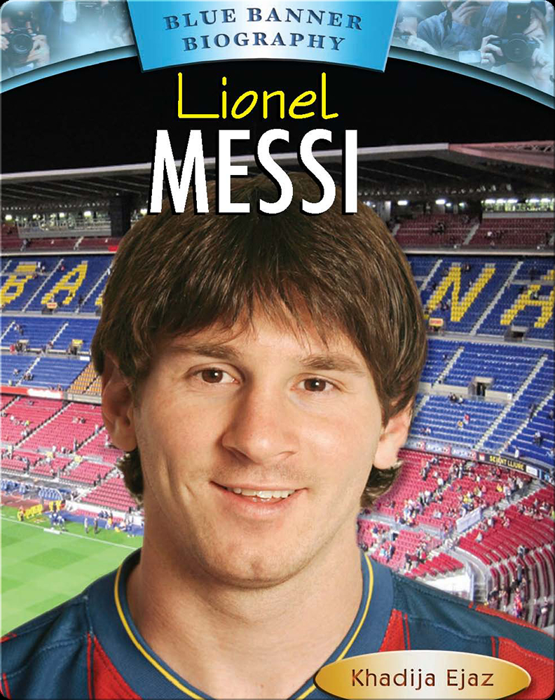 Lionel Messi Book by Khadija Ejaz | Epic