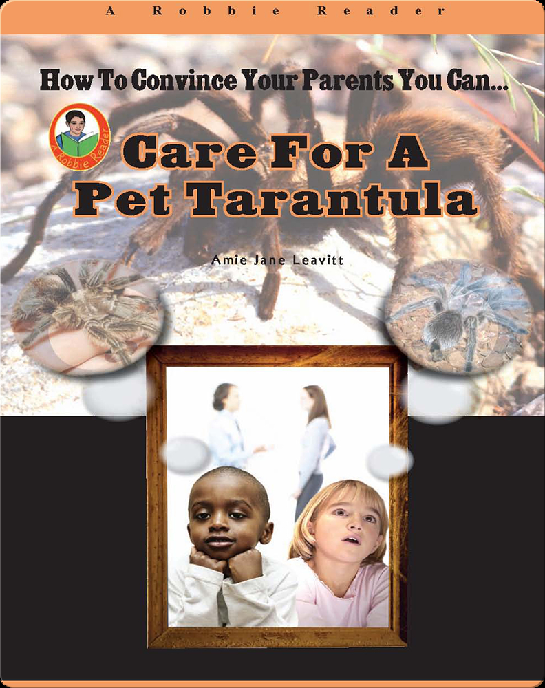 Care for a Pet Tarantula Book by Amie Jane Leavitt | Epic