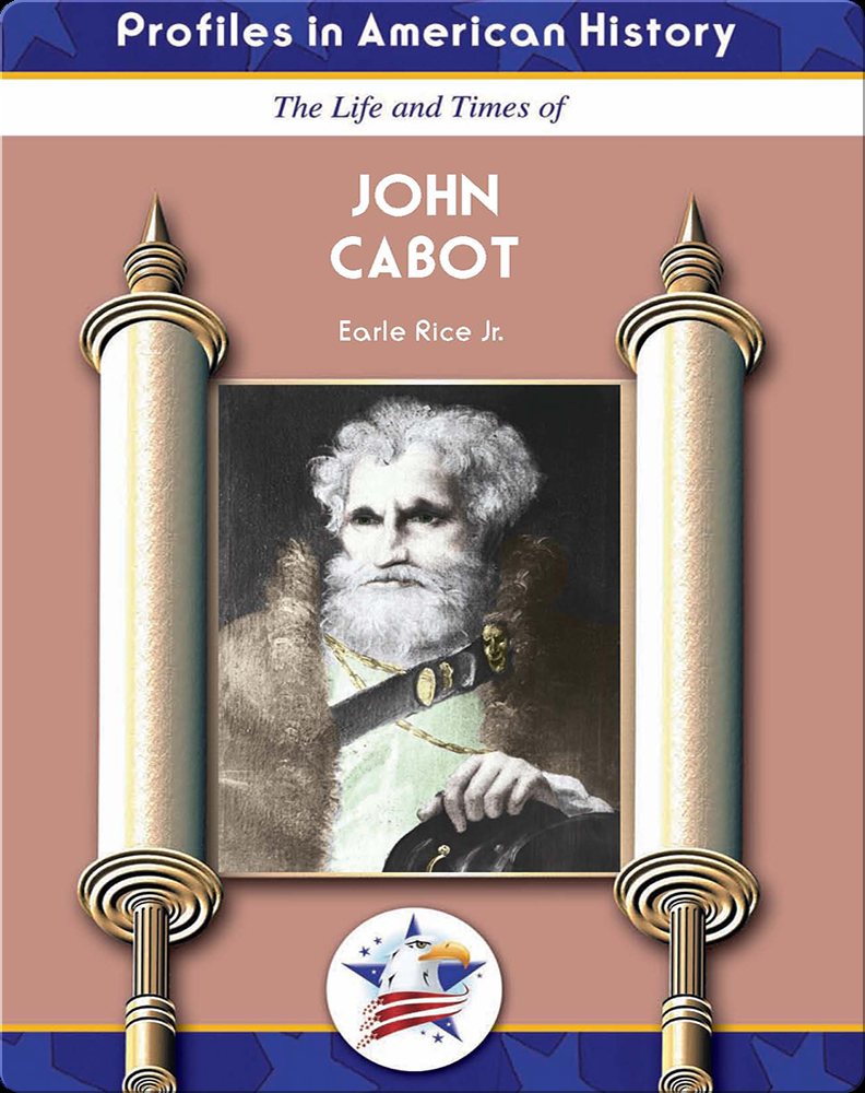 John Cabot Book by Earle Rice Jr. | Epic