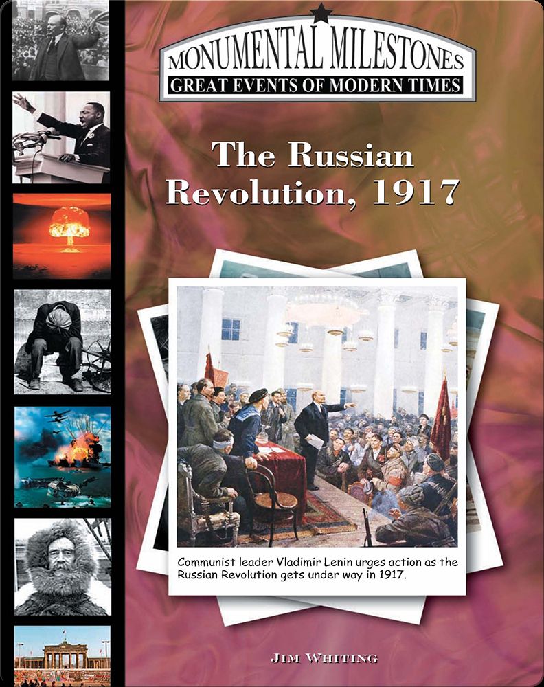 The Russian Revolution, 1917 Book by Jim Whiting | Epic