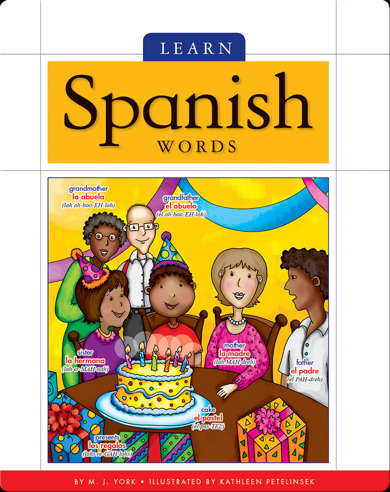 Learn Spanish Words Book by M. J. York | Epic