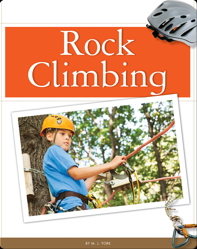Rock Climbing Book by M.J. York | Epic
