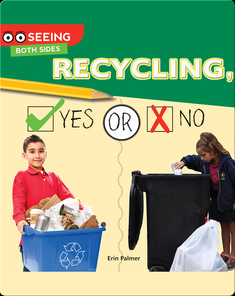 Recycling, Yes or No Book by Erin Palmer | Epic