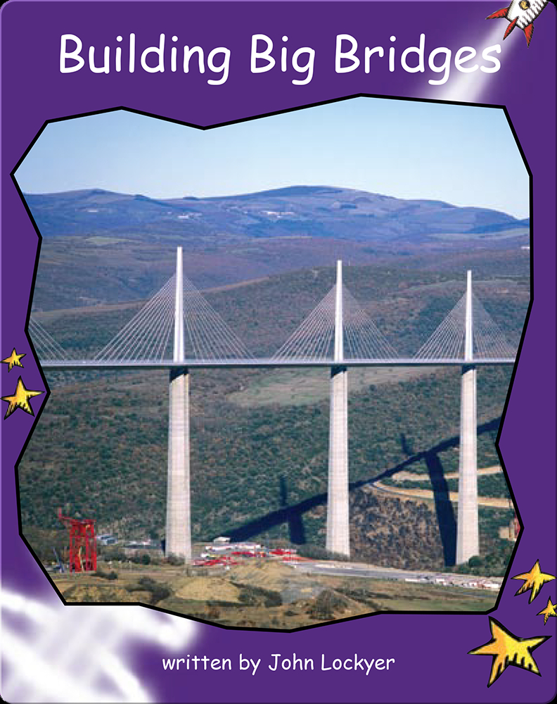 Building Big Bridges Book by John Lockyer | Epic