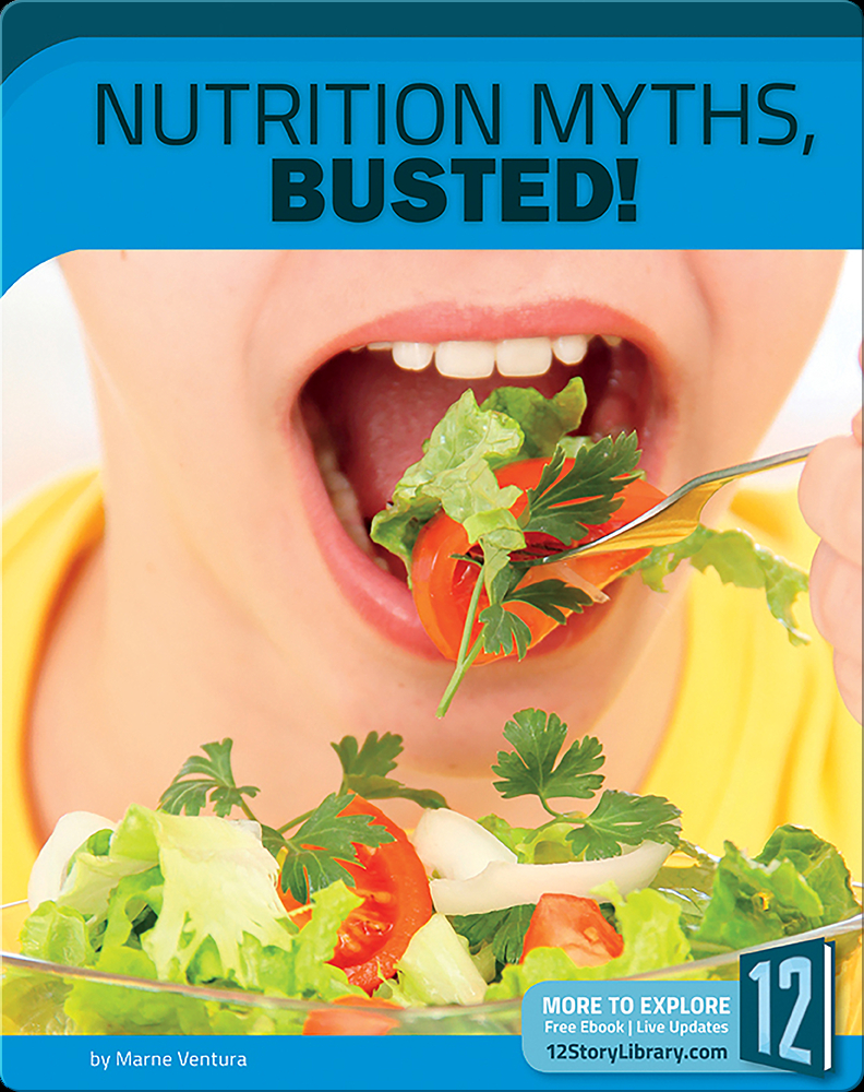 Nutrition Myths, Busted! Book by Marne Ventura | Epic
