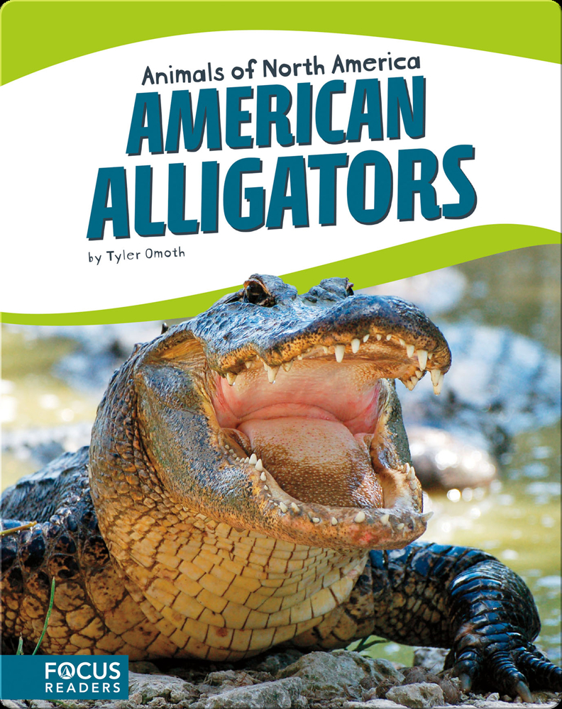 American Alligators Book by Tyler Omoth | Epic