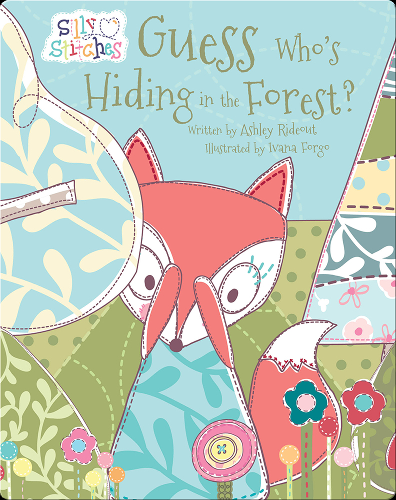 Guess Who's Hiding in the Forest? Book by Ashley Rideout | Epic