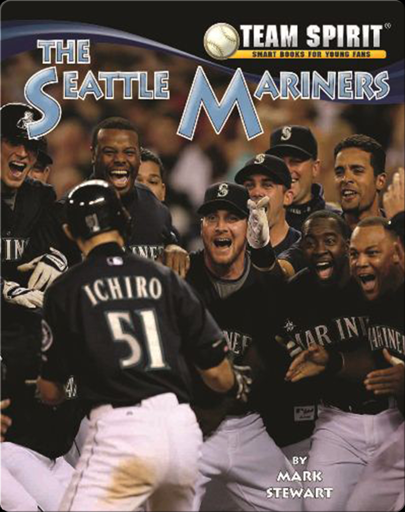 The Seattle Mariners Book by Mark Stewart | Epic