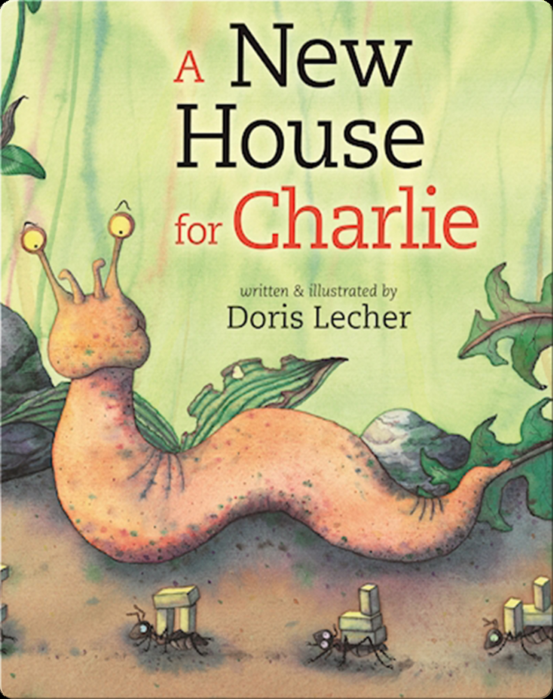 A New House for Charlie Book by Doris Lecher | Epic