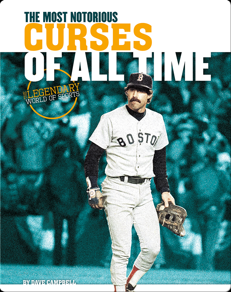 Most Notorious Curses of All Time Book by Dave Campbell | Epic
