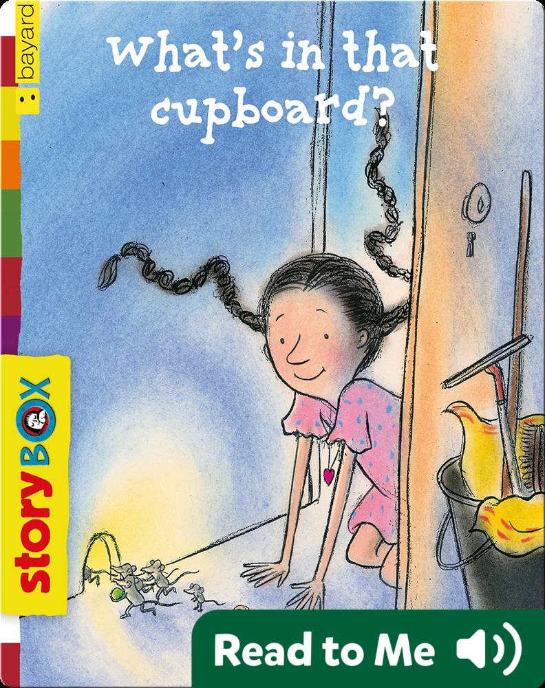 What's in that cupboard? Book by Marine Gérald | Epic