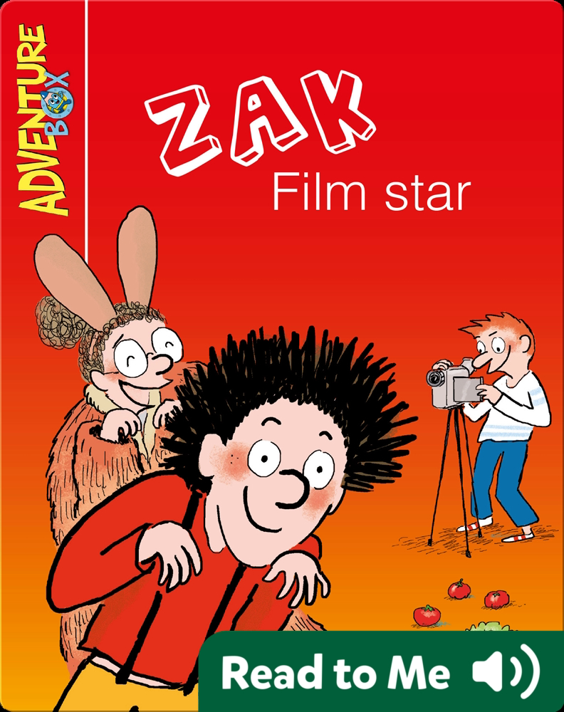 Zak, Film Star! Book by Olivier Muller, Anne Didier | Epic