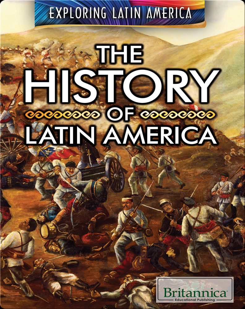 The History of Latin America Book by Susan Nichols | Epic