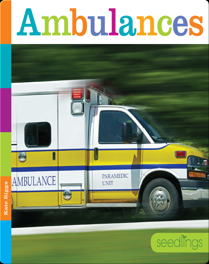 Ambulances Book by Kate Riggs | Epic