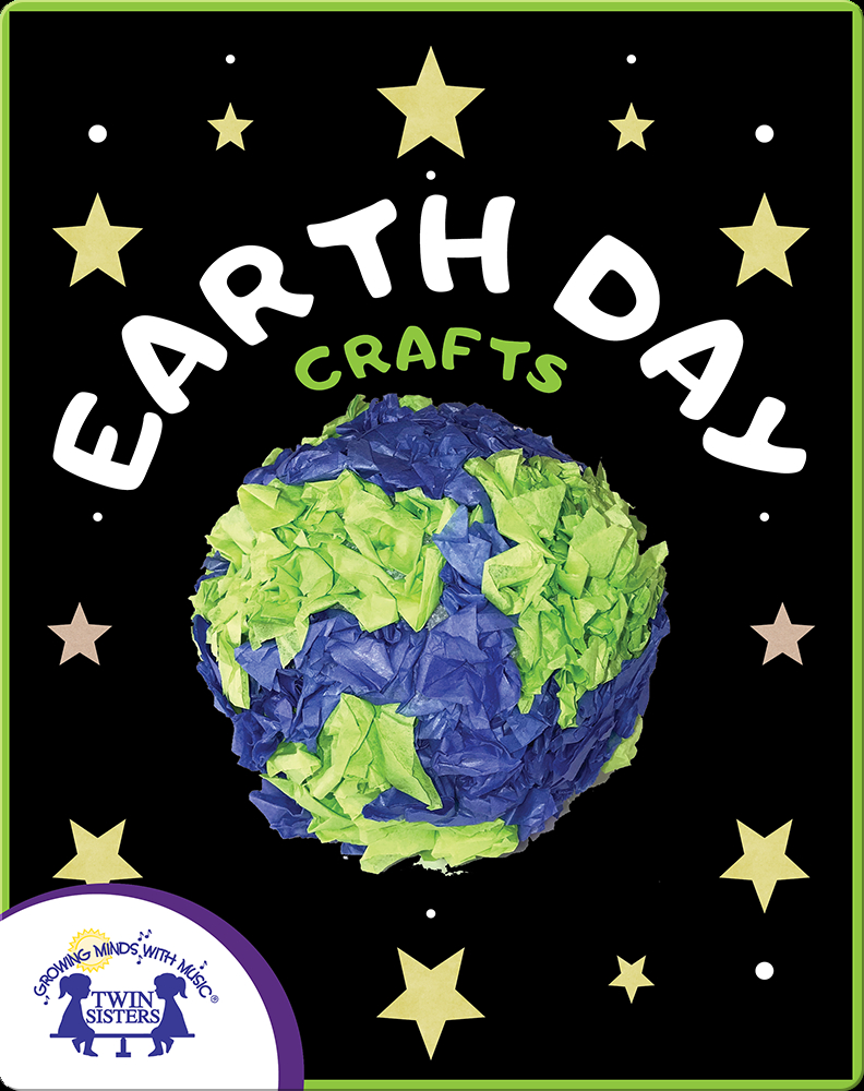 Earth Day Crafts Book by Morgan Thompson, Emma Paul | Epic