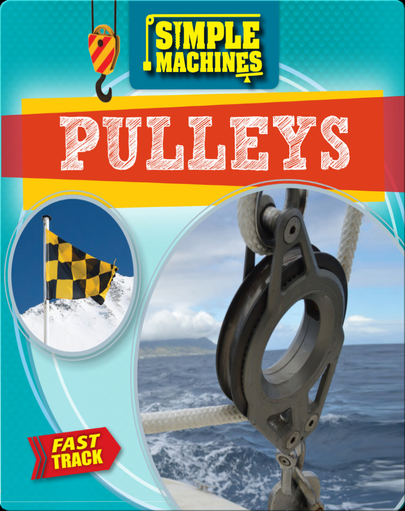 Pulleys Book by Nancy Dickmann | Epic