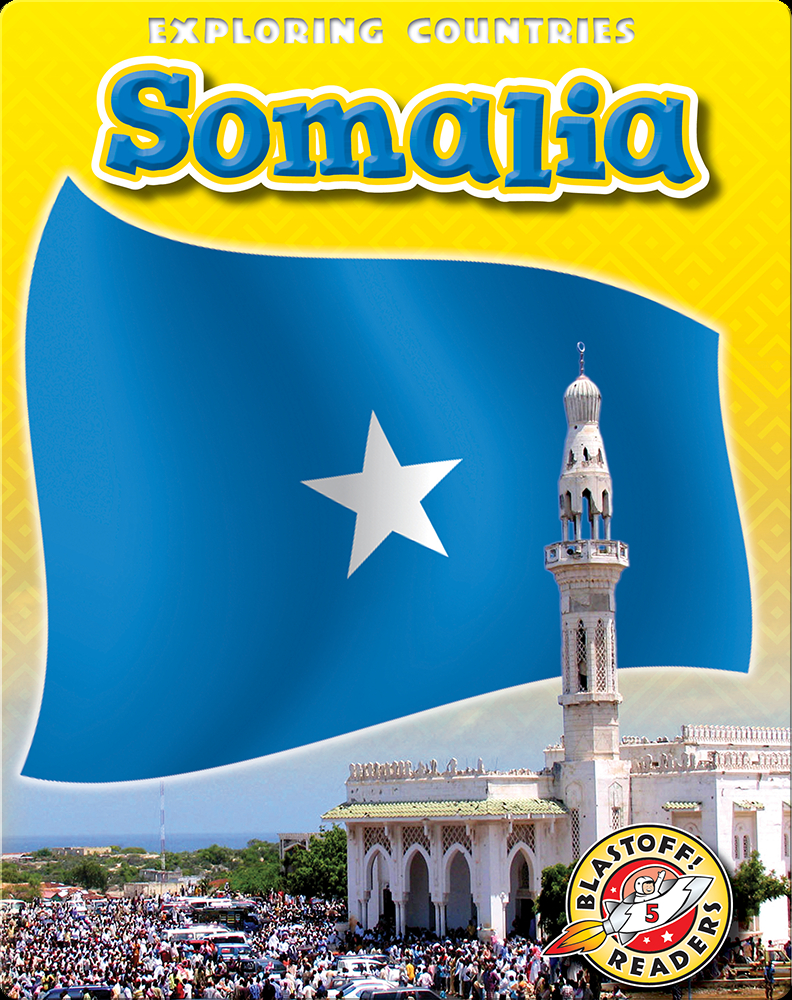 Exploring Countries: Somalia Book by Lisa Owings | Epic