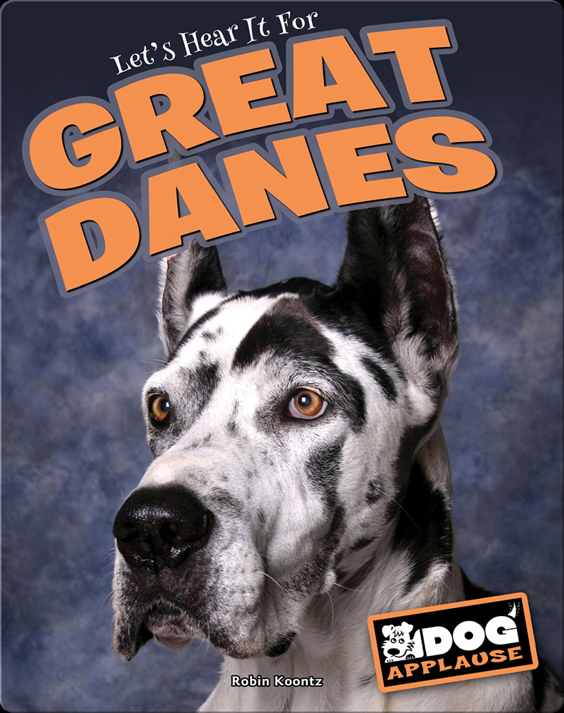 Great Danes Book by Robin Koontz | Epic