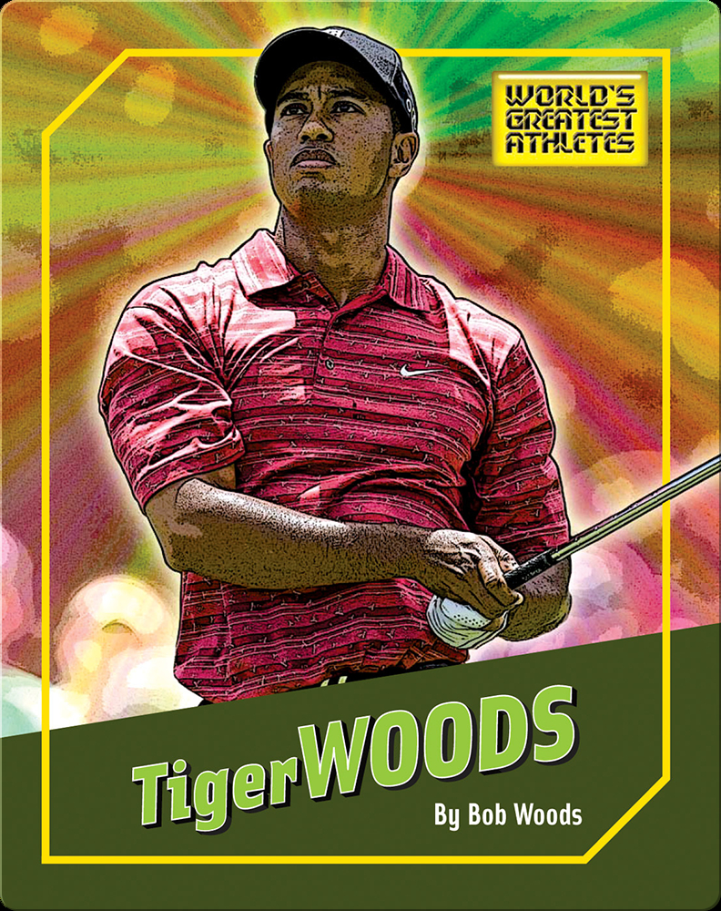 Tiger Woods Book by Bob Woods | Epic