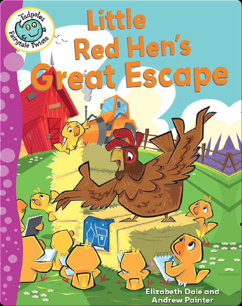 Little Red Hen's Great Escape Book by Elizabeth Dale, Andrew Painter | Epic