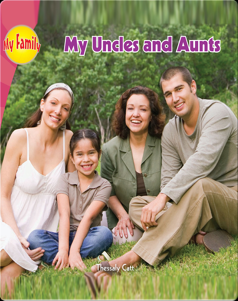 My Uncles and Aunts Book by Thessaly Catt | Epic