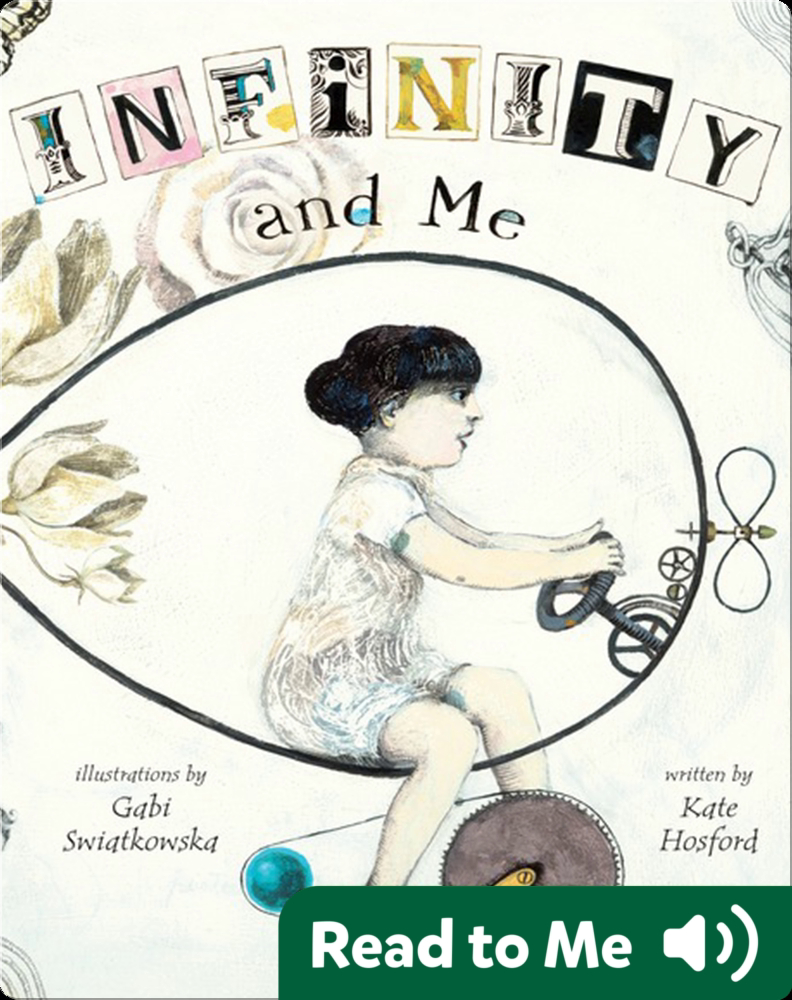 Infinity and Me Book by Kate Hosford | Epic