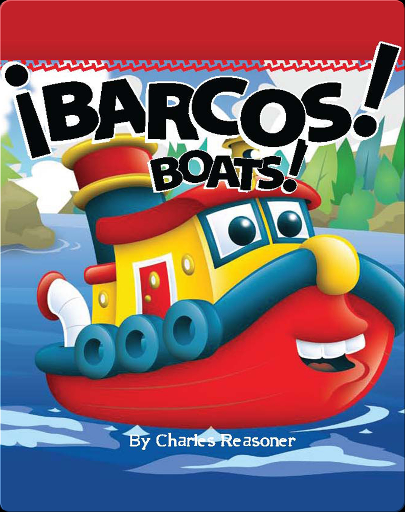¡Barcos! (Boats!) Book by Charles Reasoner | Epic