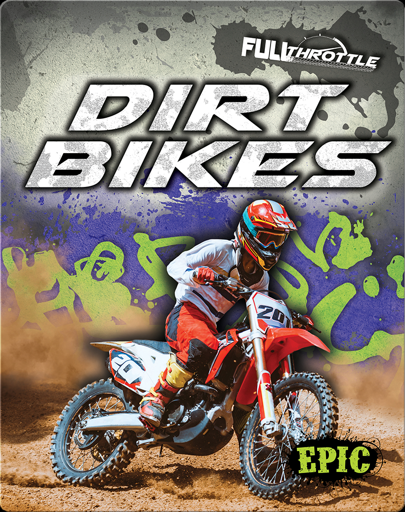 Dirt Bikes Book by Lindsay Shaffer | Epic