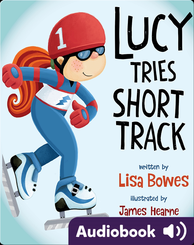 Lucy Tries Short Track Children's Audiobook by Lisa Bowes | Explore ...