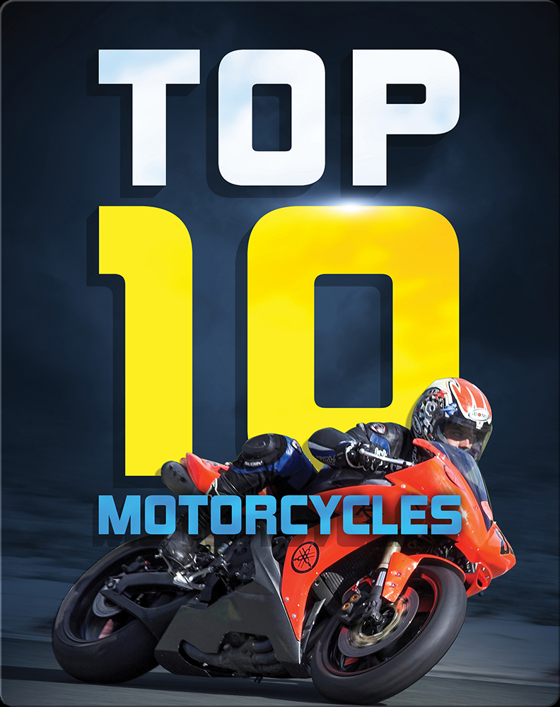 Top Ten Motorcycles Book by Henry Leland | Epic