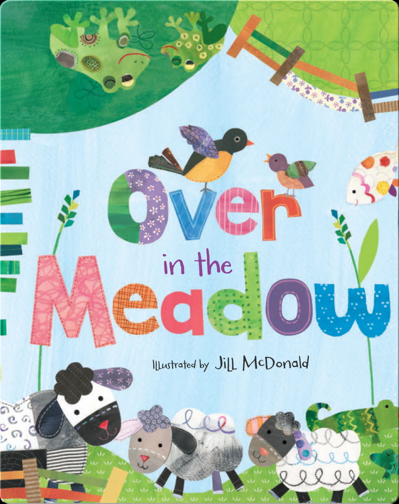 Over in the Meadow Book by | Epic