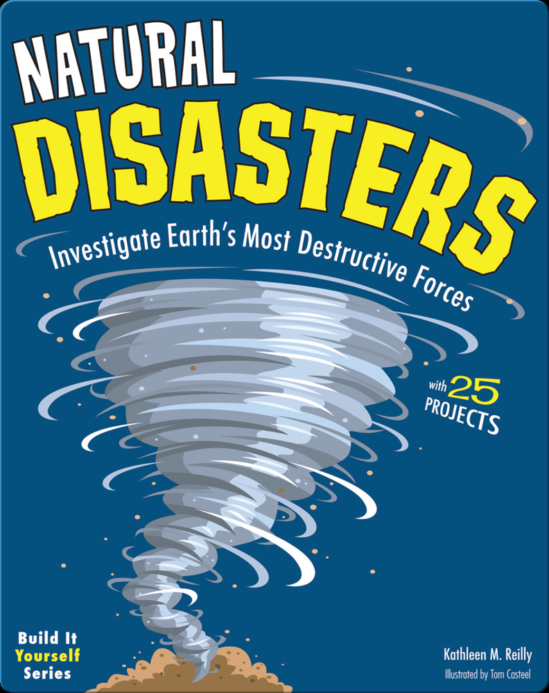 Natural Disasters Book by Kathleen M. Reilly | Epic