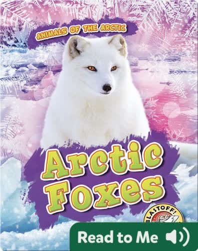 Arctic Habitat Children's Book Collection | Discover Epic Children's ...