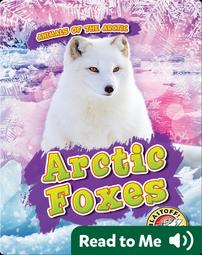 Arctic Foxes Book by Rebecca Pettiford | Epic