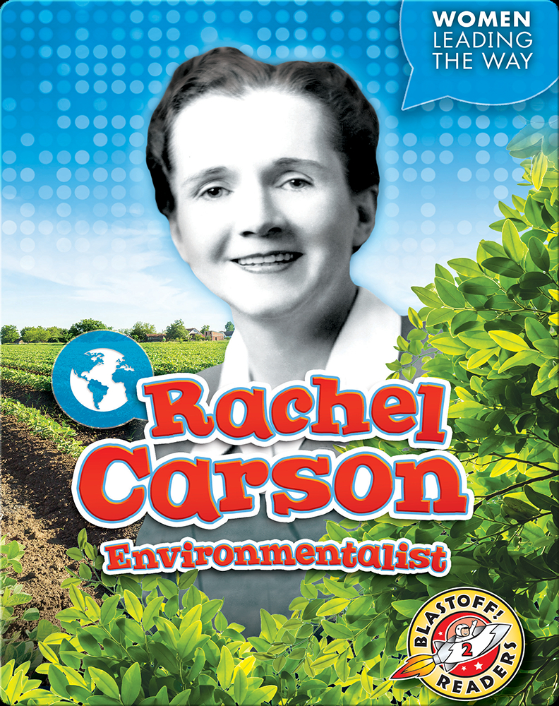 Rachel Carson: Environmentalist Book by Christina Leaf | Epic