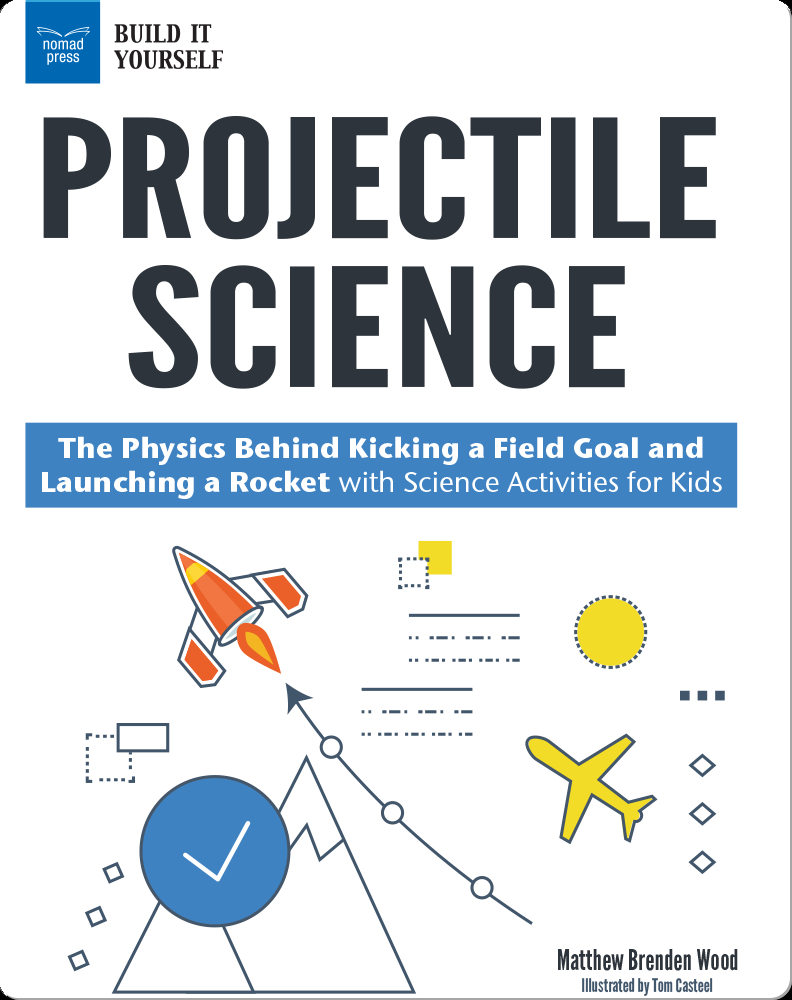 Projectile Science Book by Matthew Brenden Wood | Epic