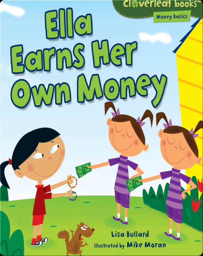 Ella Earns Her Own Money Book by Lisa Bullard | Epic