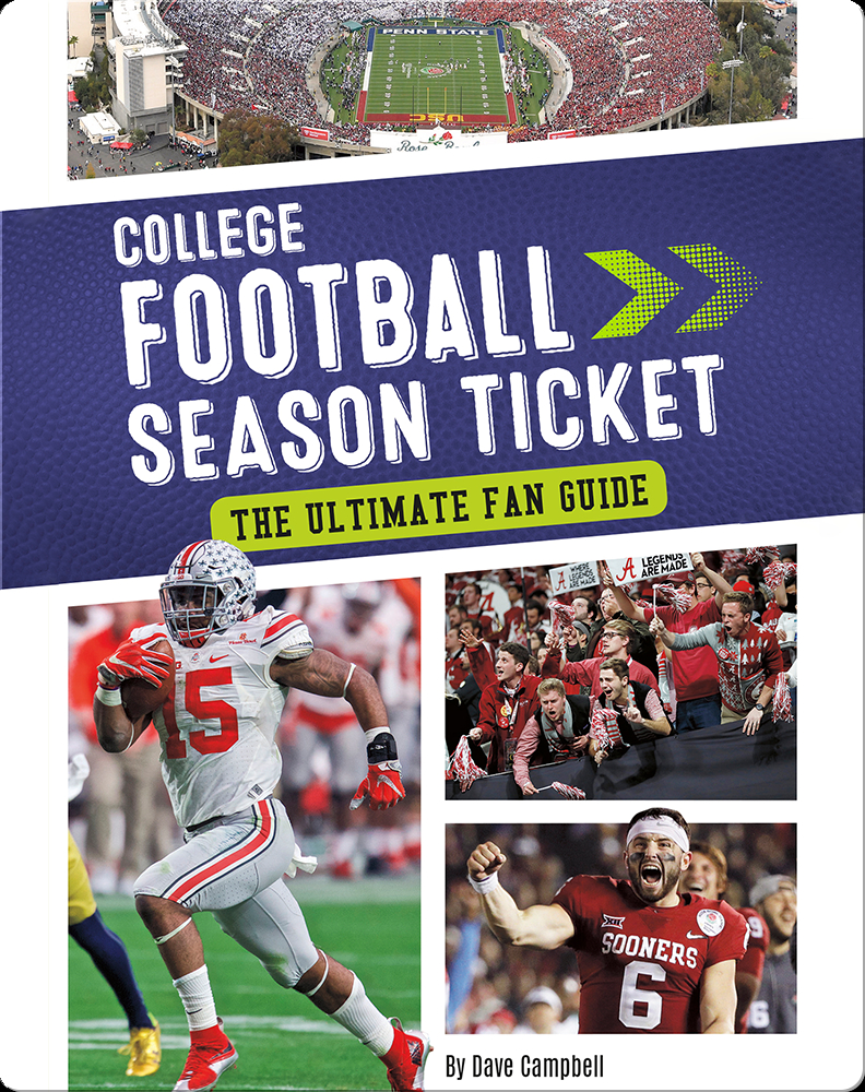 College Football Season Ticket: The Ultimate Fan Guide Book by Dave ...