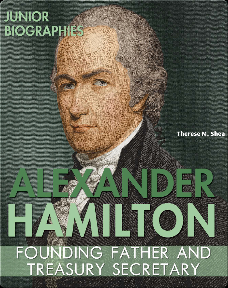 Alexander Hamilton: Founding Father and Treasury Secretary Book by ...
