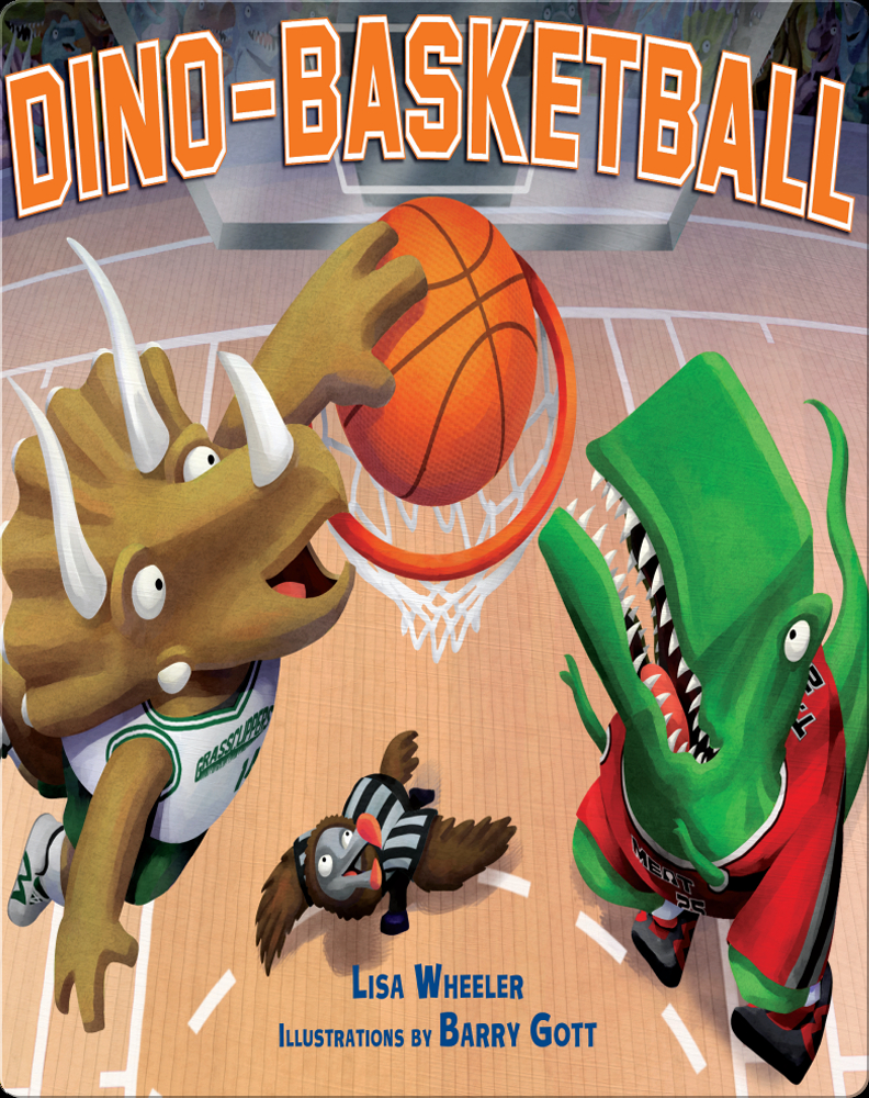 Dino-Basketball Book by Lisa Wheeler | Epic