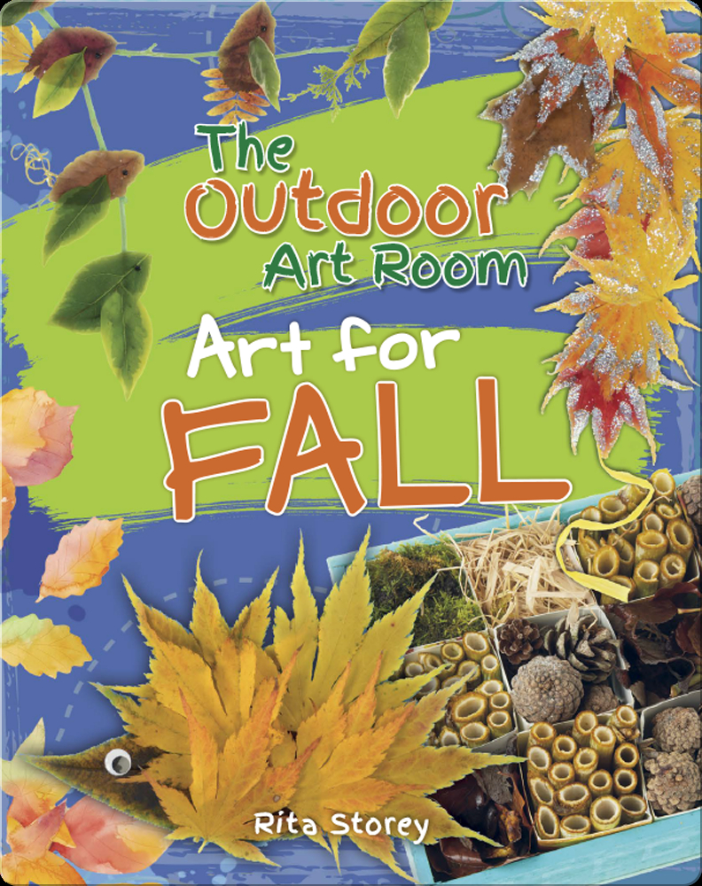 Art For Fall Book by Rita Storey | Epic